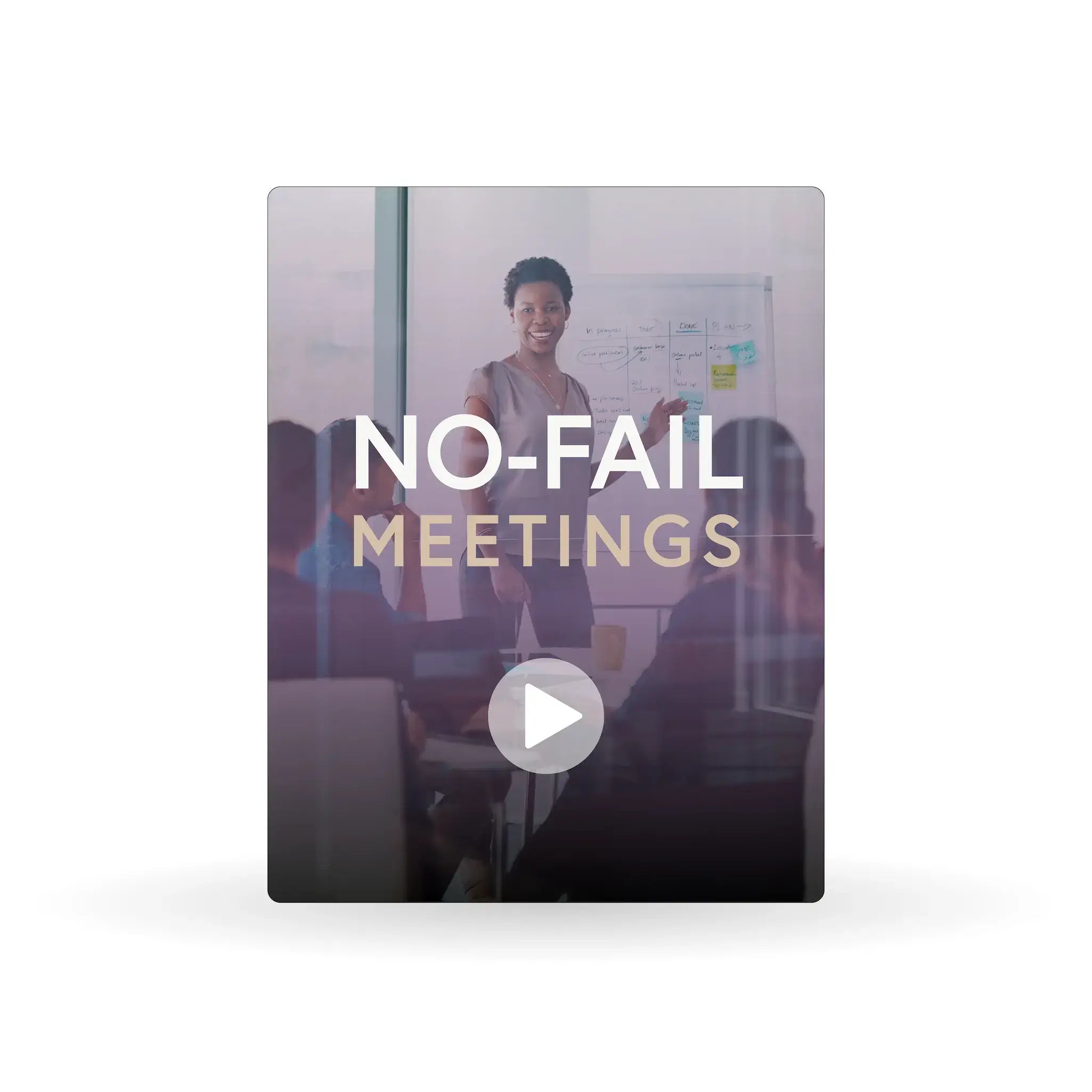 No-Fail Meetings Course - 1-Year Access – Full Focus